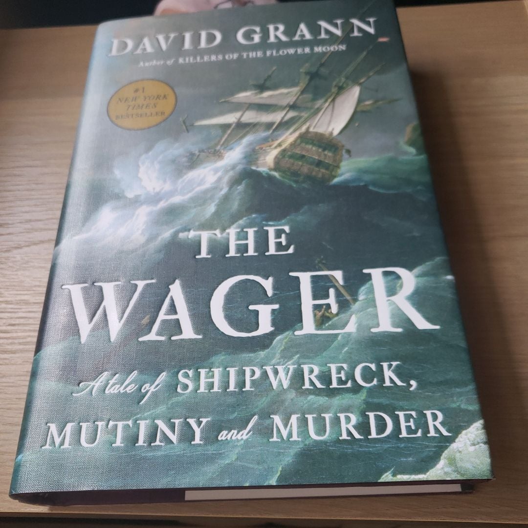 The Wager by David Grann, Hardcover | Pangobooks