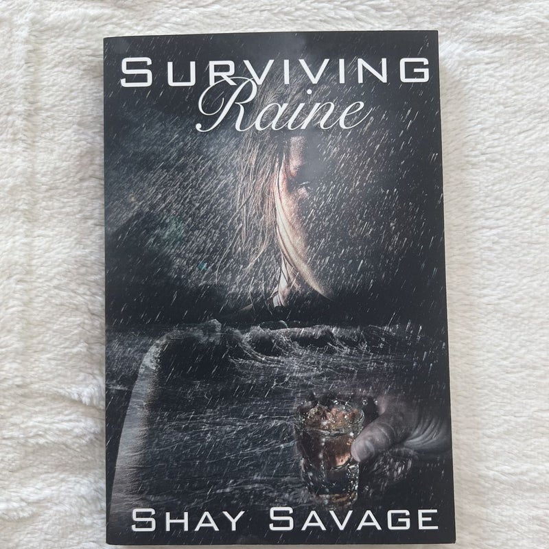 Surviving Raine by Shay Savage