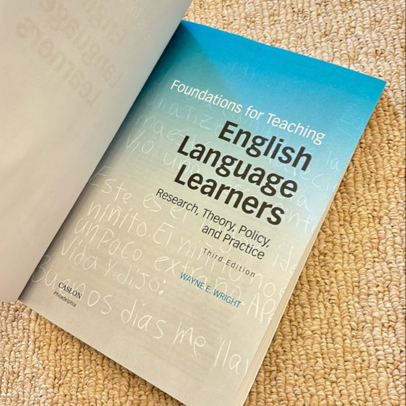 Foundations for Teaching English Language Learners by Wayne E. Wright