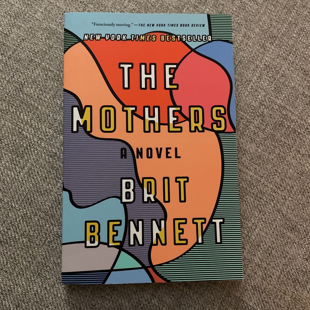 The Mothers by Brit Bennett
