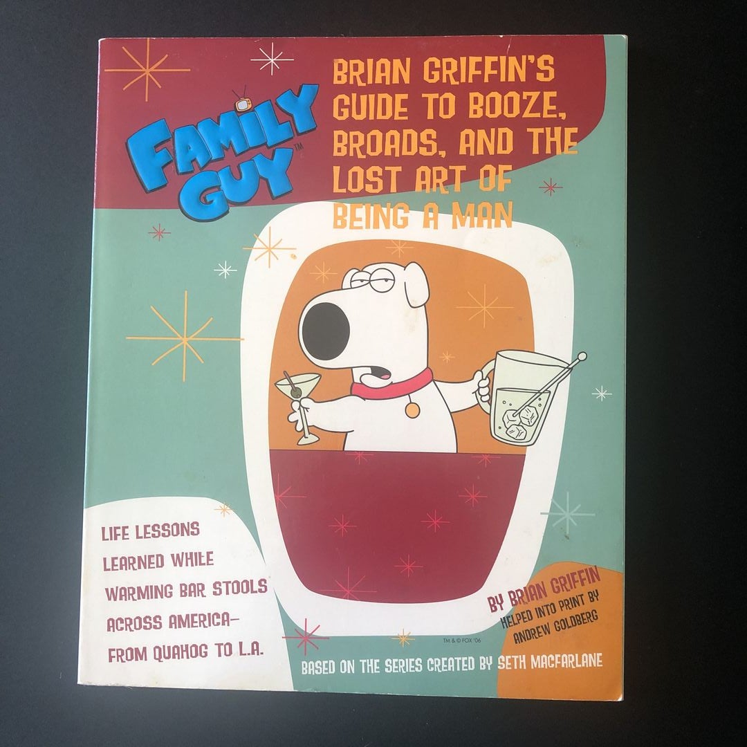 Family Guy: Brian Griffin's Guide by Andrew Goldberg
