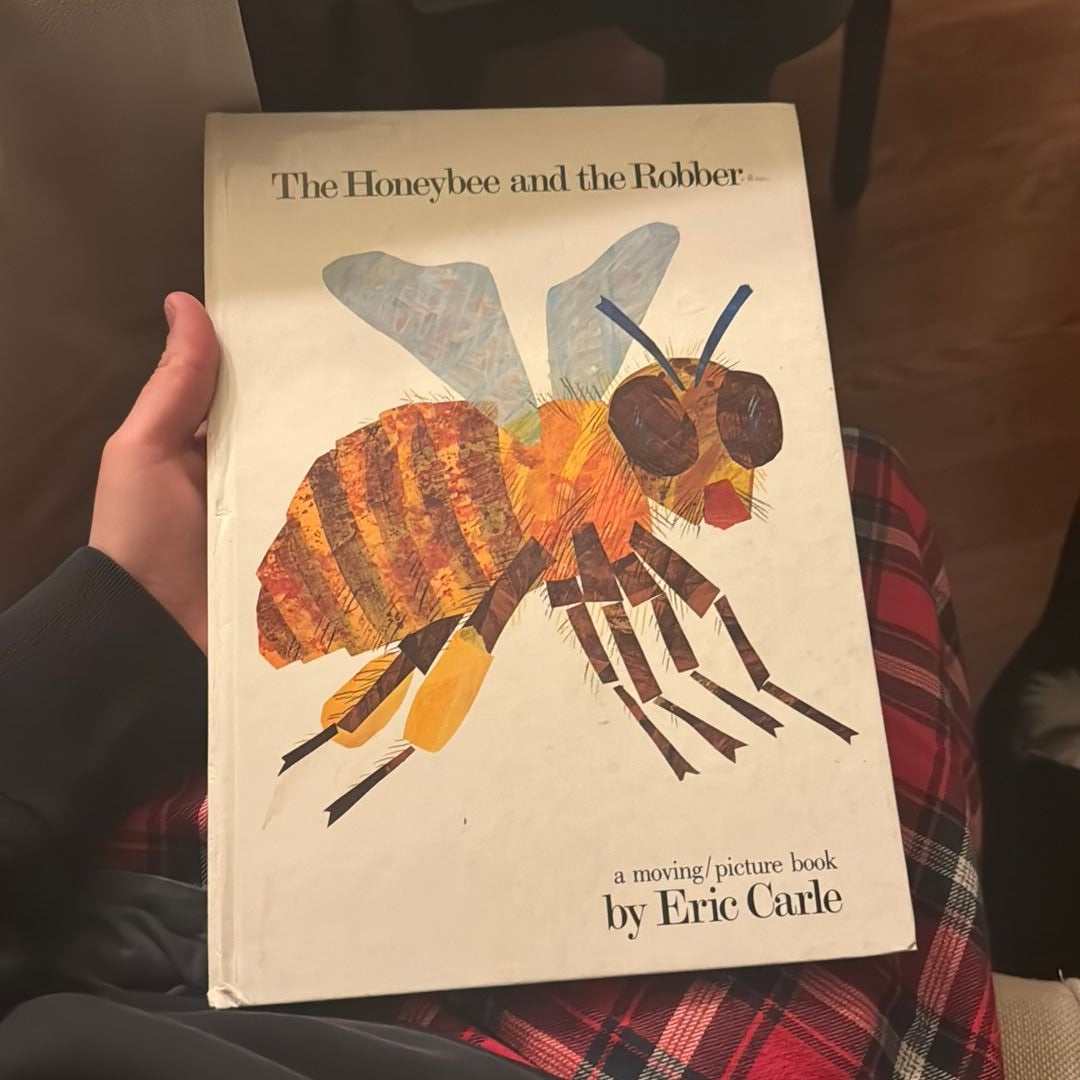 The Honeybee and the Robber by Eric Carle