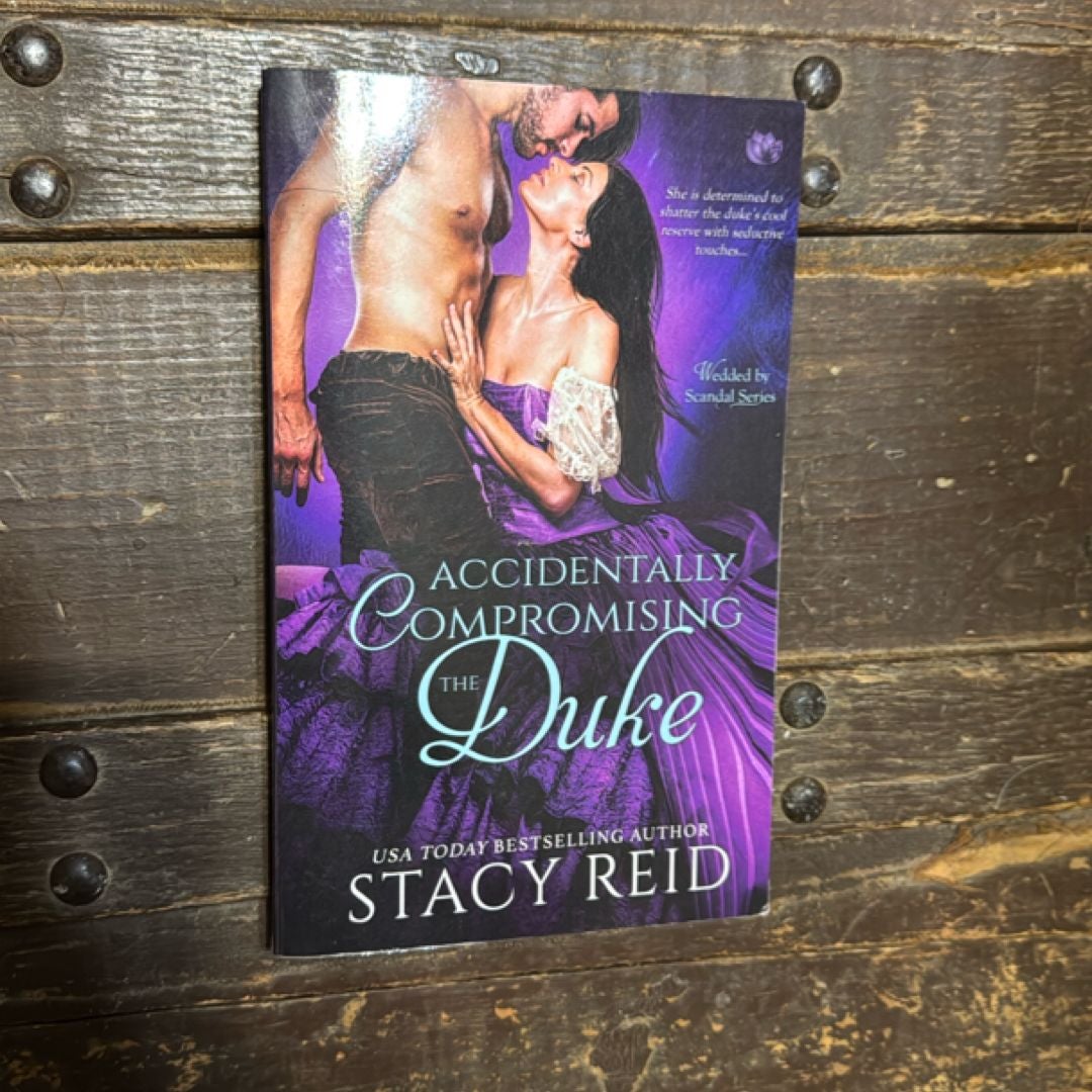 Accidentally Compromising the Duke by Stacy Reid