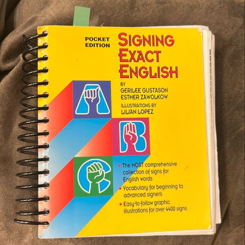 Signing Exact English by Gerilee Gustason, Esther Zawolkow
