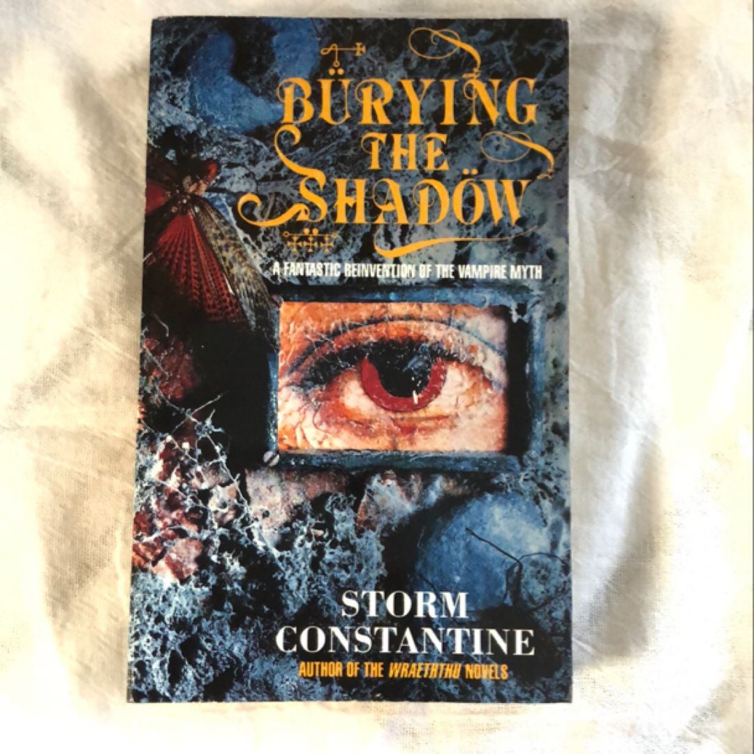 Burying the Shadow by Storm Constantine