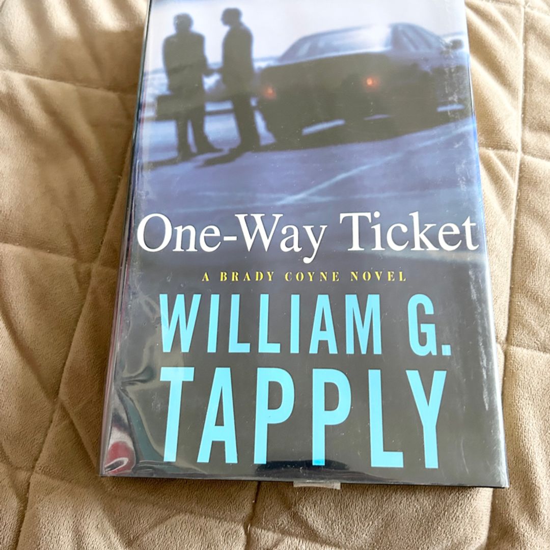 One-Way Ticket by William G. Tapply