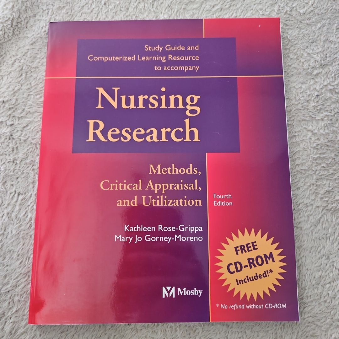 Nursing Research by Kathleen Rose-Grippa, Mary Jo Gorney-Moreno, Carey ...