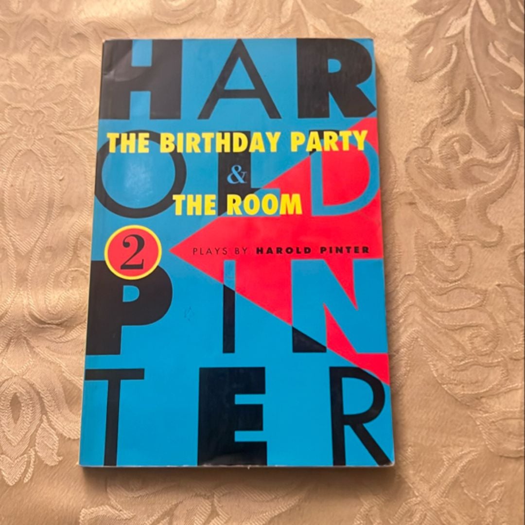 The Birthday Party and the Room by Harold Pinter