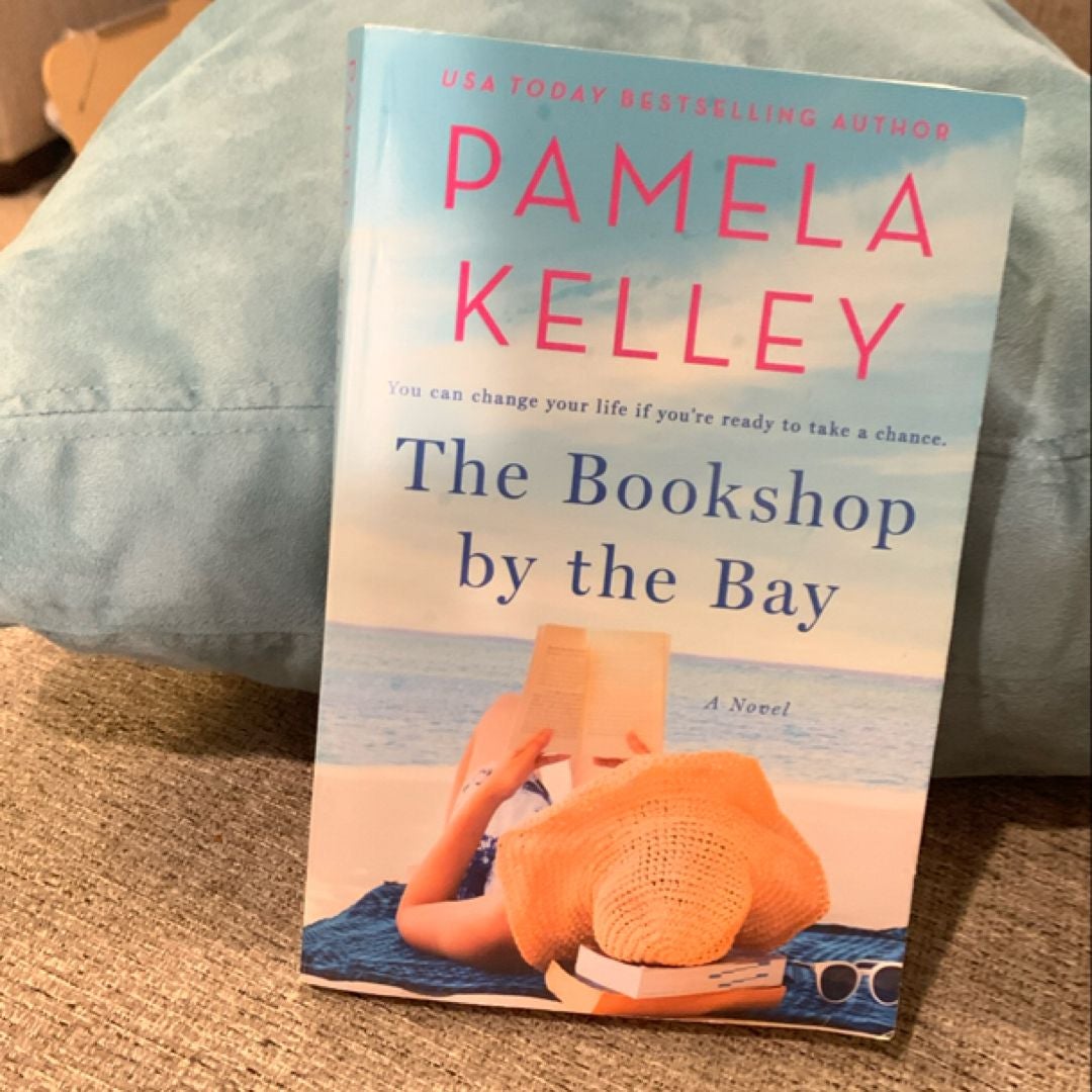 The Bookshop by the Bay by Pamela M. Kelley