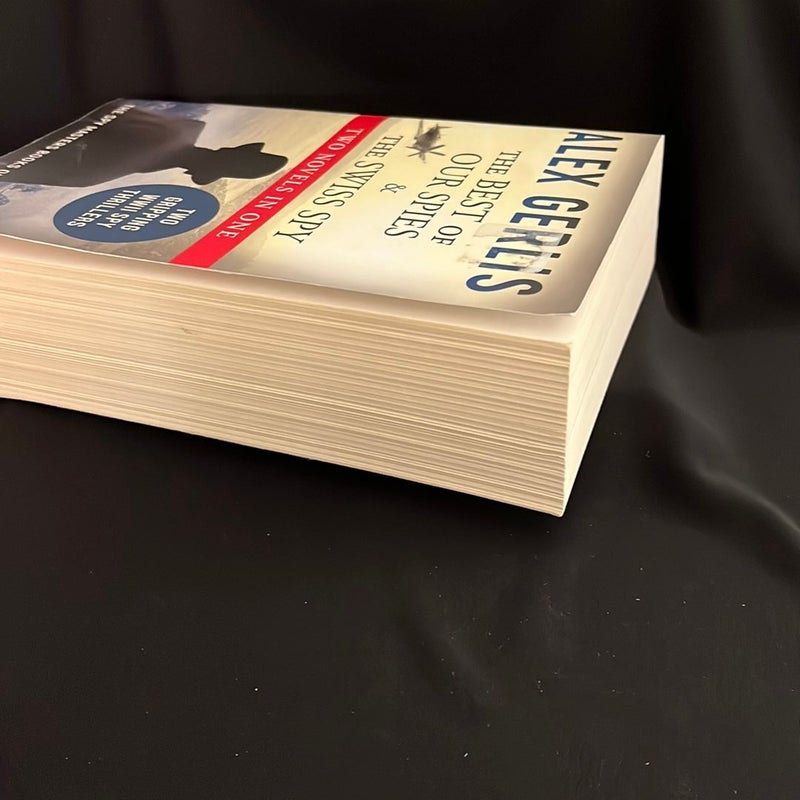 The Best of Our Spies by Alex Gerlis