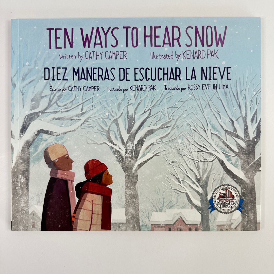 Ten Ways to Hear Snow, Bilingual: English Spanish by Cathy Camper ...