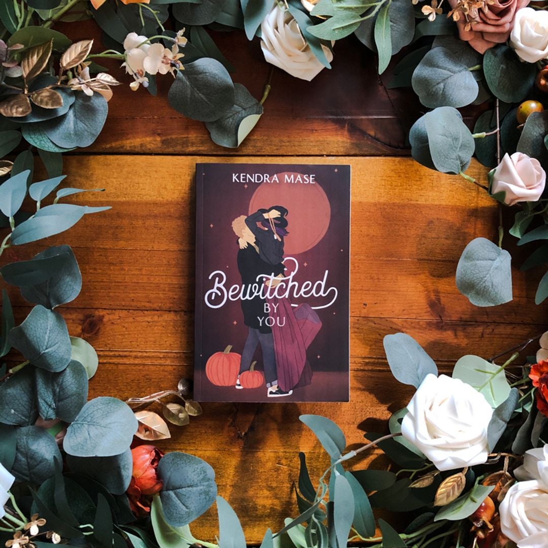 Bewitched By You by Kendra Mase, Paperback | Pangobooks