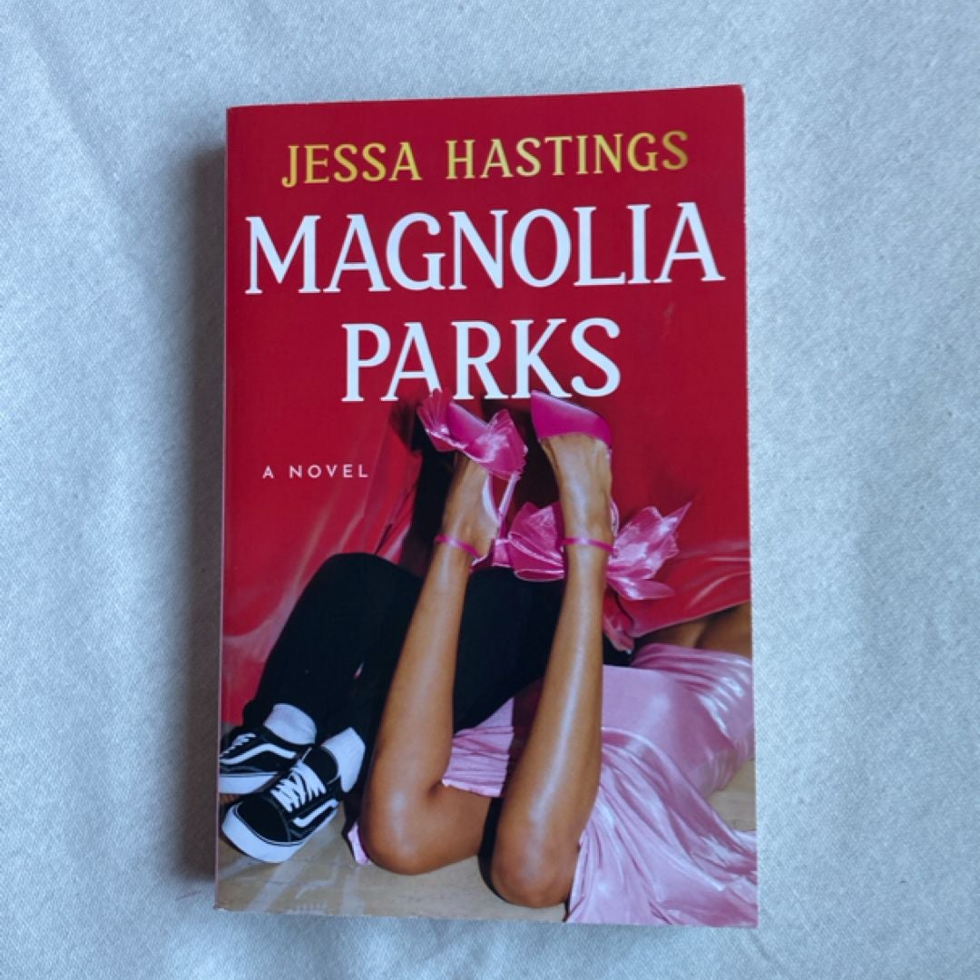 Magnolia Parks by Jessa Hastings