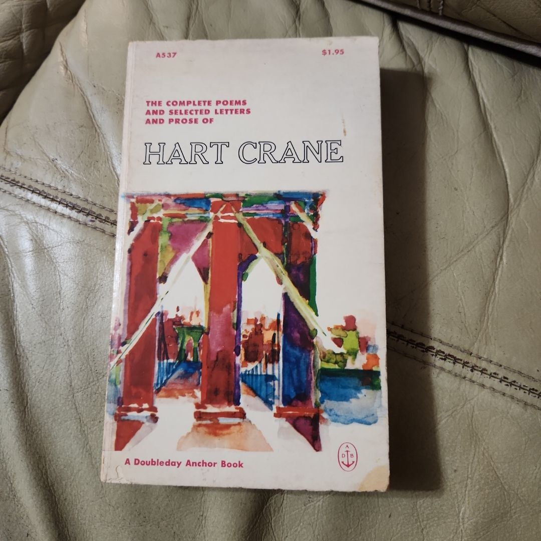 The complete poems and selected letters and prose of Hart Crane by Hart ...