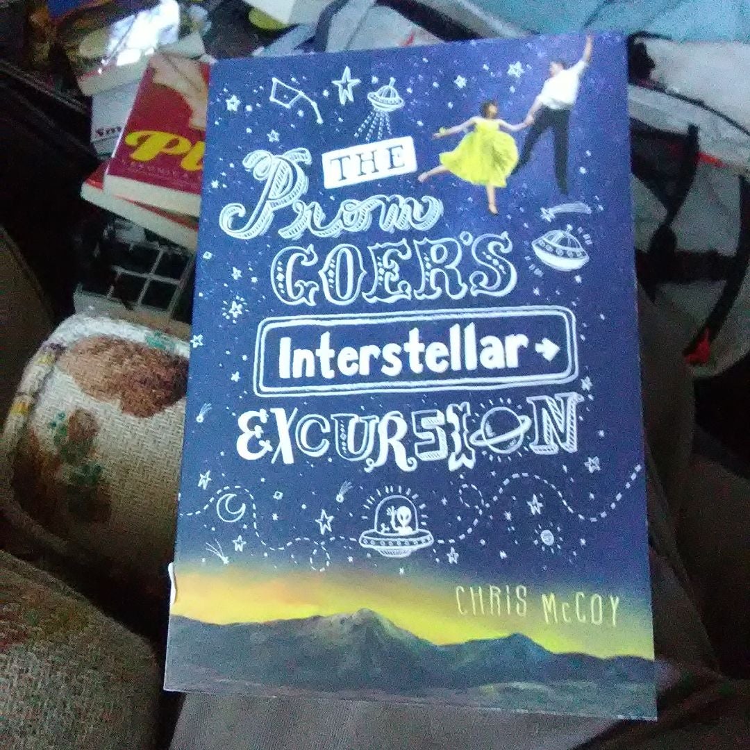 The Prom Goer's Interstellar Excursion by Chris McCoy