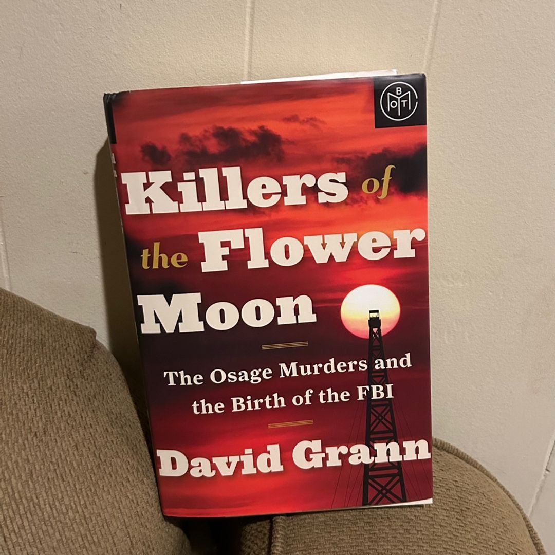Killers of the Flower Moon by David Grann, Hardcover | Pangobooks