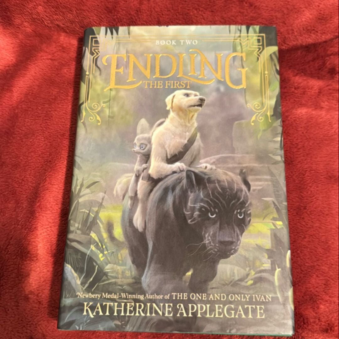 Endling #2: the First by Katherine Applegate