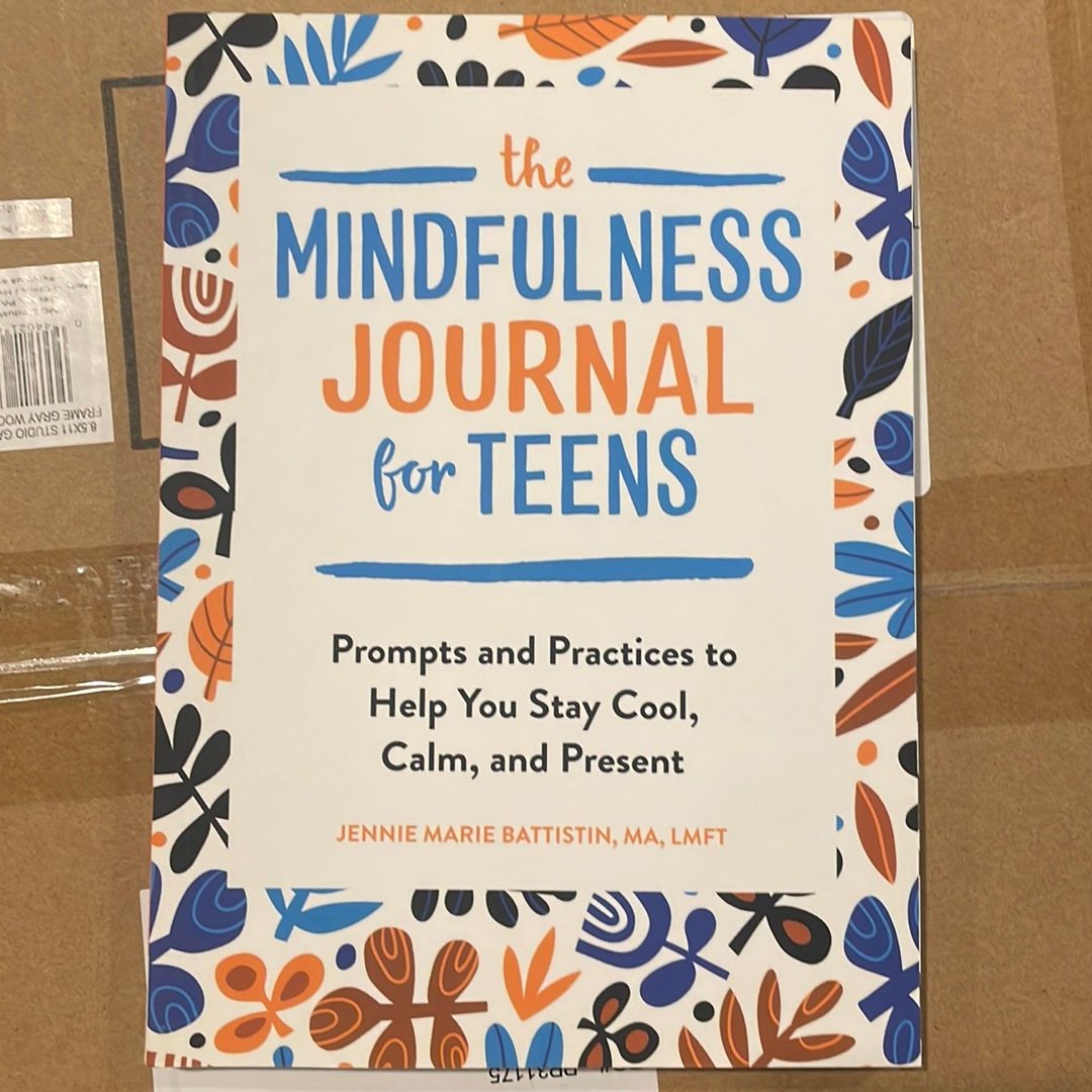 The Mindfulness Journal for Teens by Jennie Marie Battistin, Paperback ...