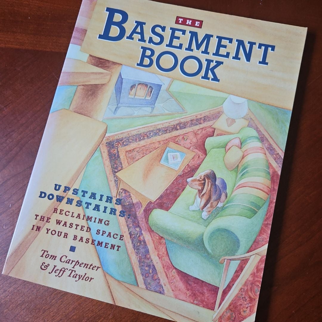 The Basement Book by Tom Carpenter, Jeffrey Taylor