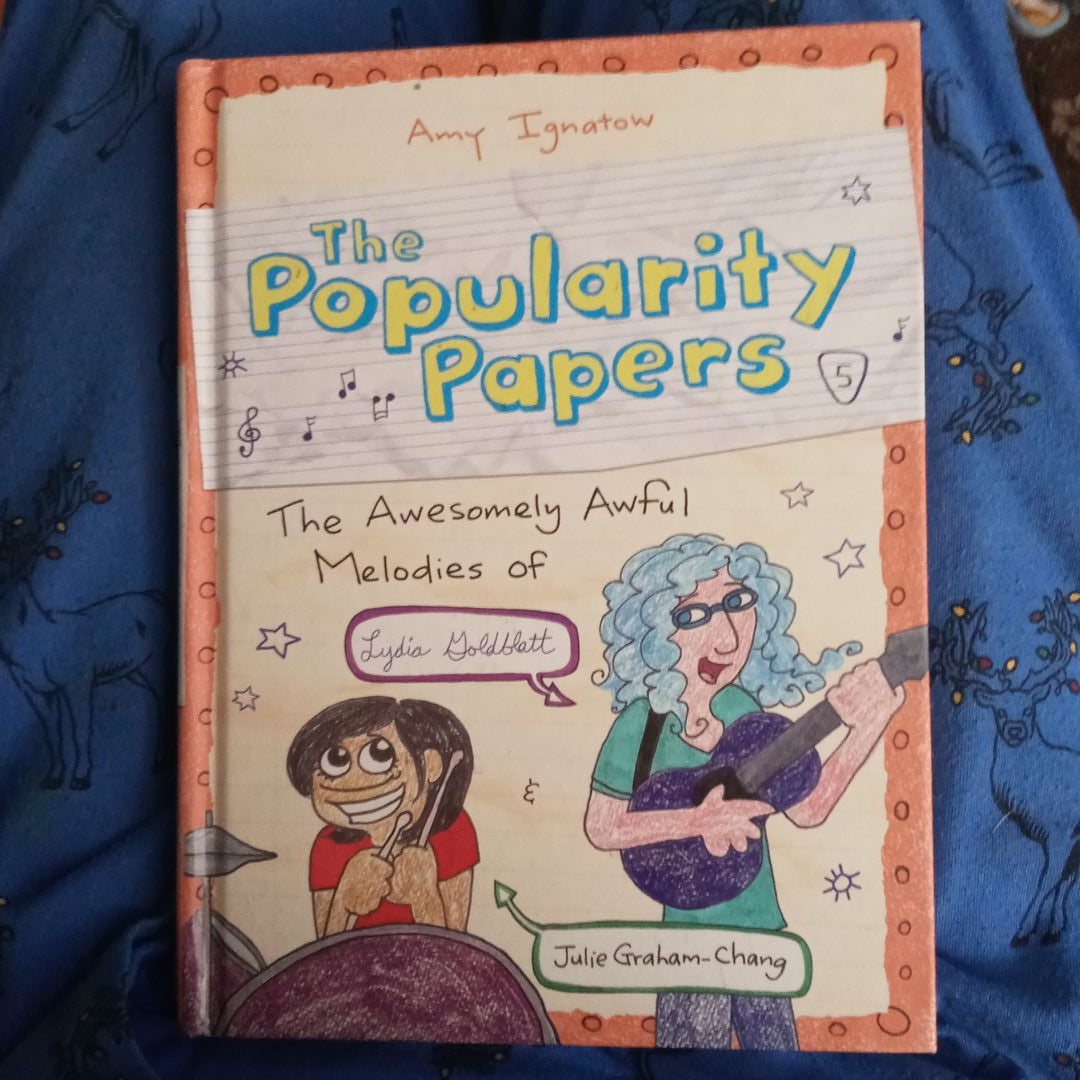 The Popularity Papers: Book Five: the Awesomely Awful Melodies of Lydia ...