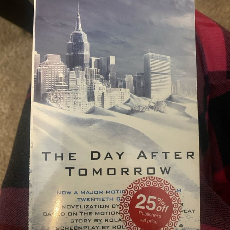 The Day after Tomorrow by Roland Emerick, Whitley Strieber