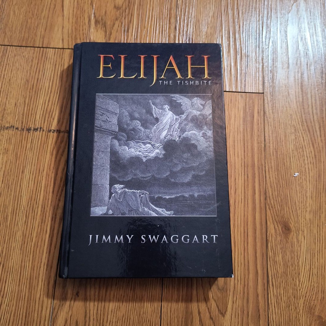 Elijah the tishbite by Jimmy swaggart, Hardcover | Pangobooks