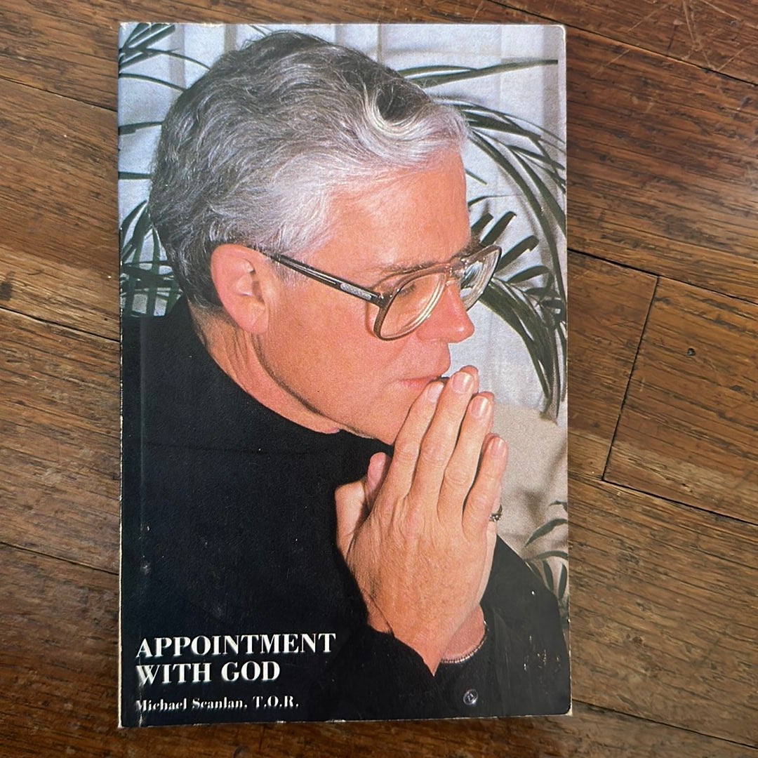Appointment with God by Michael Scanlan