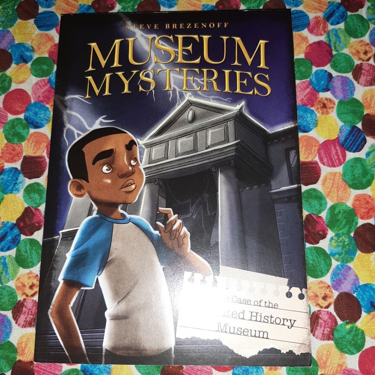 The Case of the Haunted History Museum by Steve Brezenoff