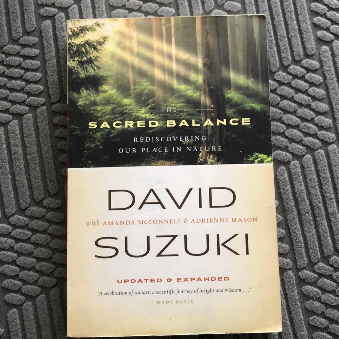 The Sacred Balance, 25th Anniversary Edition by David. Suzuki, Paperback | Pangobooks