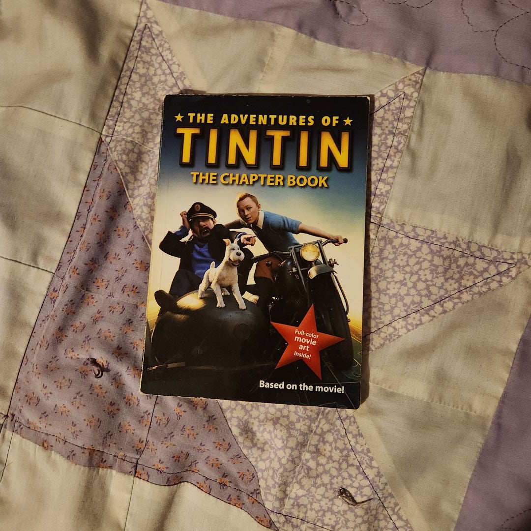 The Adventures of Tintin: the Chapter Book by Stephanie Peters ...