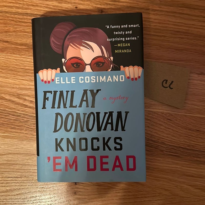 Finlay Donovan Knocks 'Em Dead by Elle Cosimano, Hardcover | Pangobooks