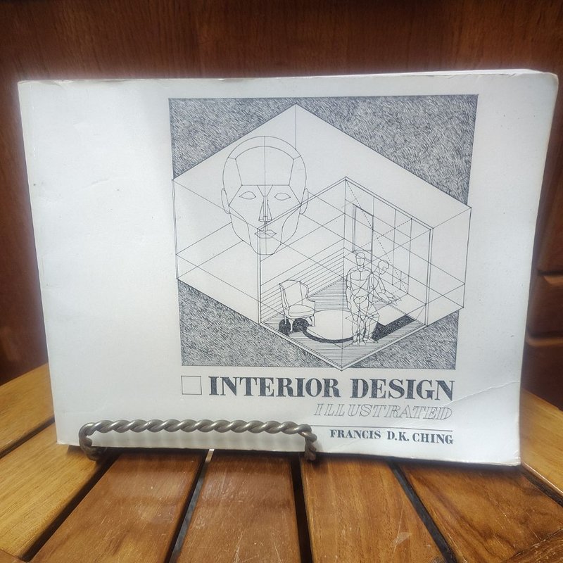Interior Design Illustrated by Francis D. K. Ching