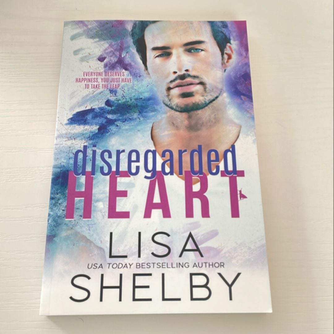 Disregarded Heart (signed) by Lisa Shelby, Paperback | Pangobooks