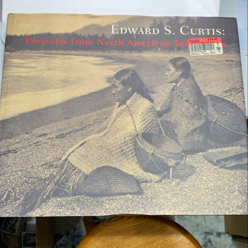 Portraits from North American Indian Life by Edward S. Curtis ...