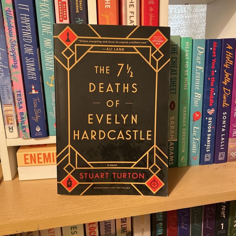 The 7 1/2 deaths of Evelyn Hardcastle ARC by Stuart Turton, Paperback ...