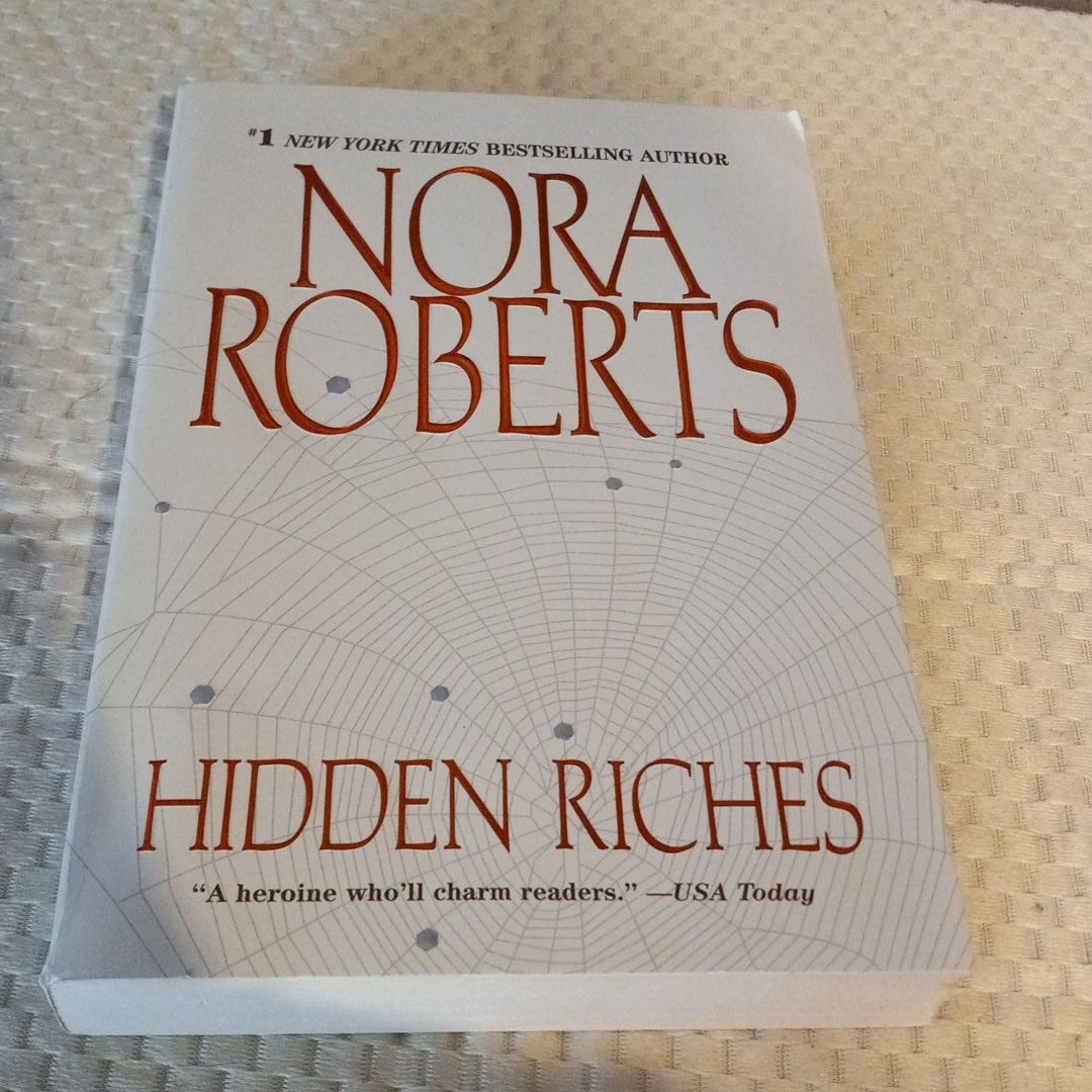 Hidden Riches by Nora Roberts