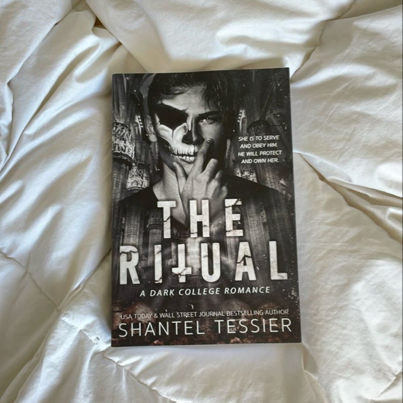 The Ritual: a Dark College Romance by Shantel Tessier