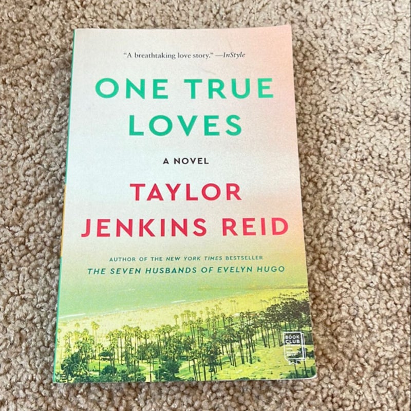 One True Loves by Taylor Jenkins Reid, Paperback | Pangobooks