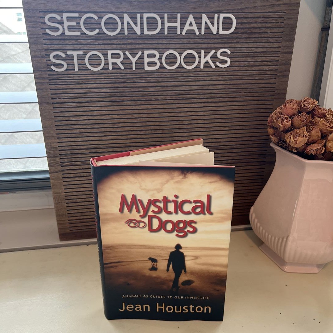 Mystical Dogs by Jean Houston