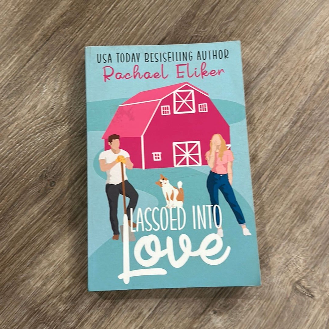 Lassoed into Love by Rachael Eliker, Paperback | Pangobooks