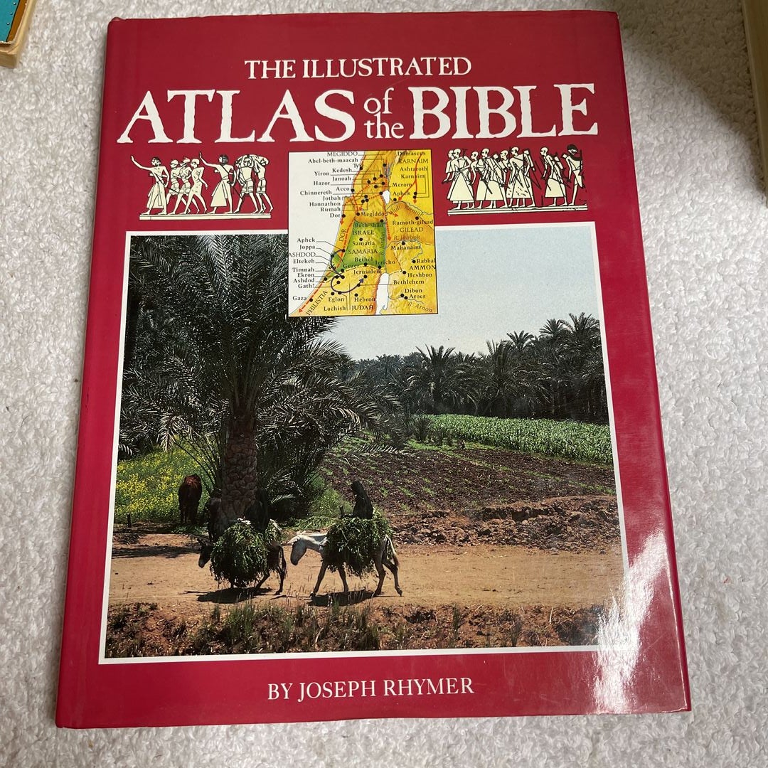 Illustrated Atlas of the Bible