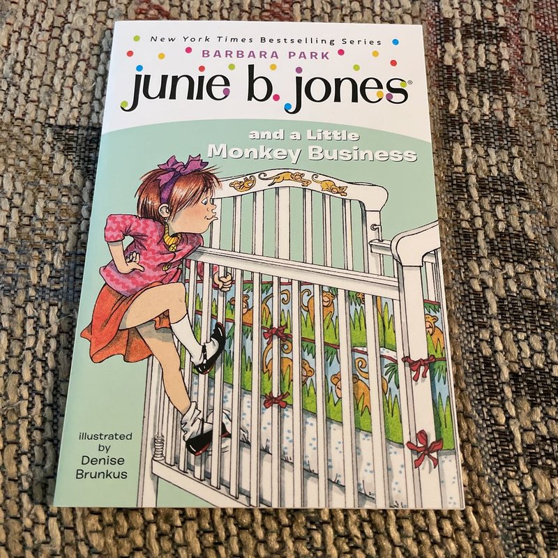 Junie B. Jones #2: Junie B. Jones and a Little Monkey Business by Barbara Park