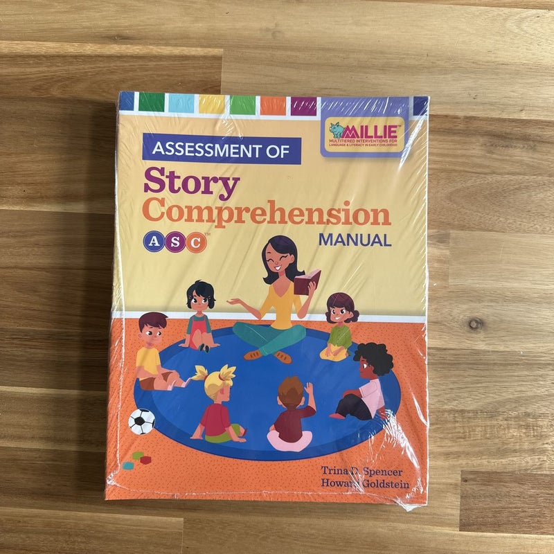 Assessment of Story Comprehension by Trina D. Spencer, Howard Goldstein