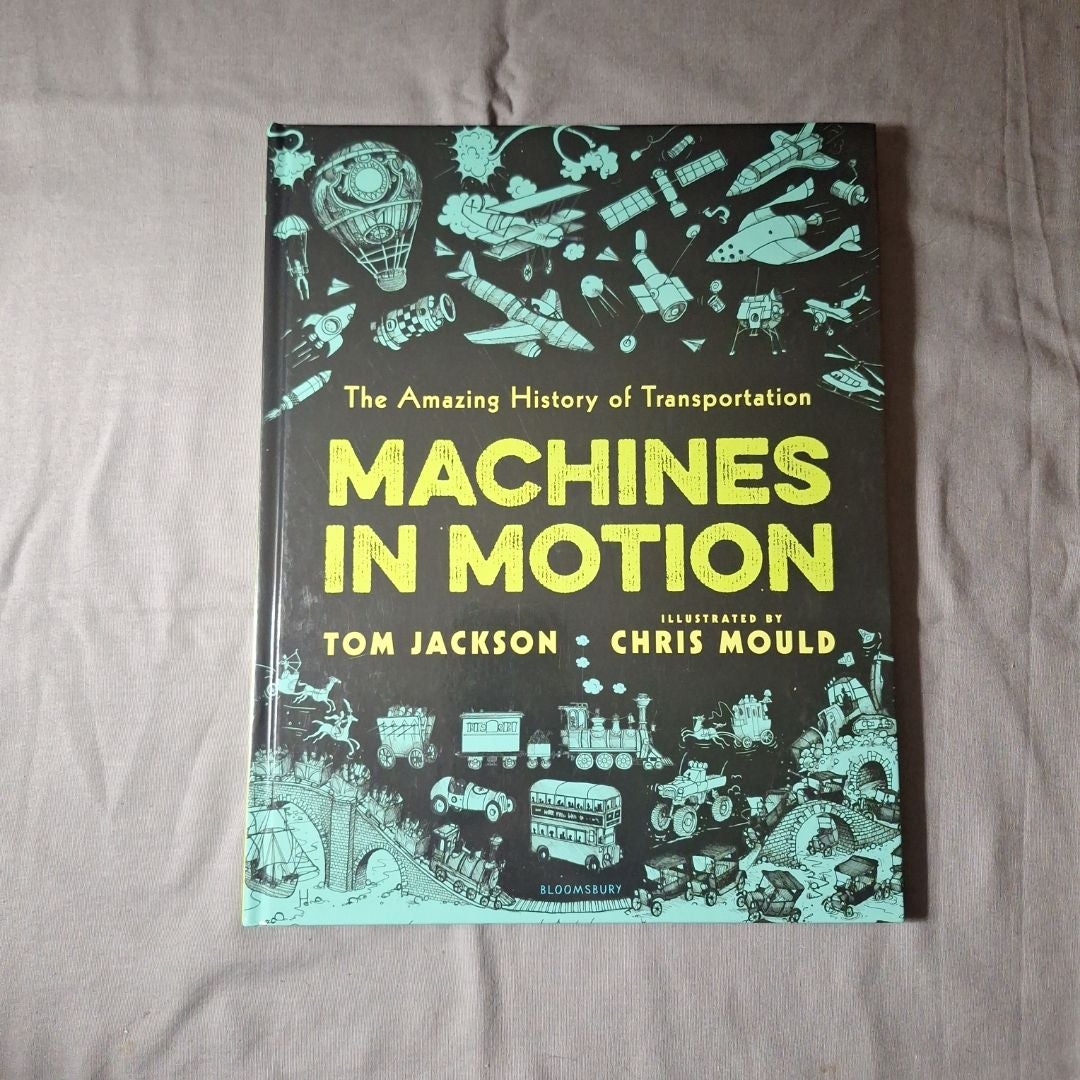 Machines in Motion by Tom Jackson