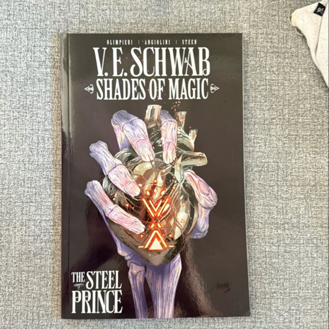 The Steel Prince by V. E. Schwab, Rob Steen