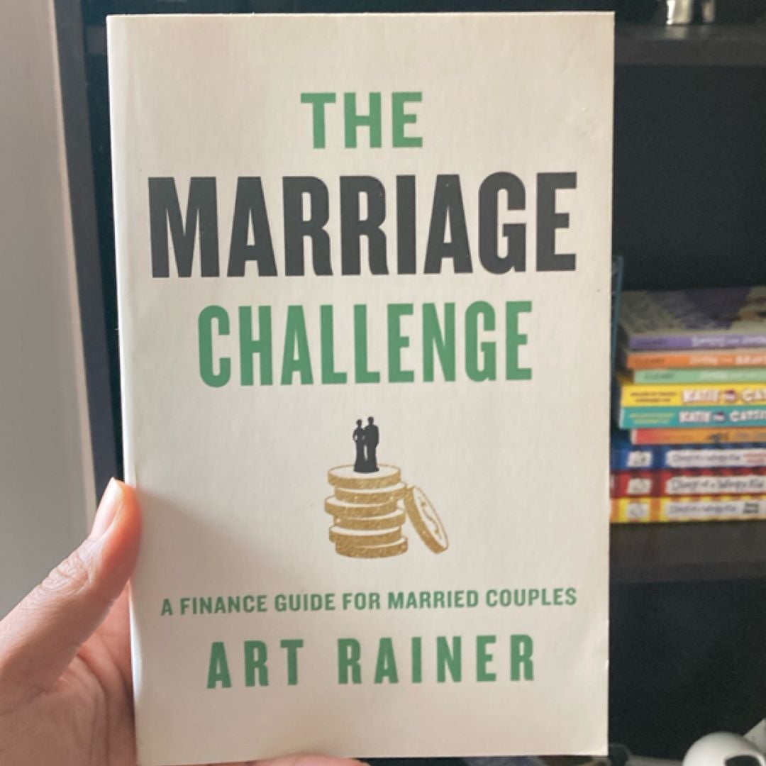 The Marriage Challenge by Art Rainer