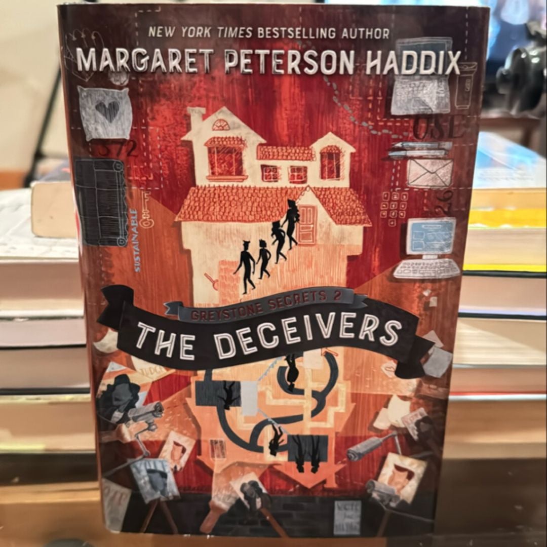 Greystone Secrets #2: the Deceivers by Margaret Peterson Haddix
