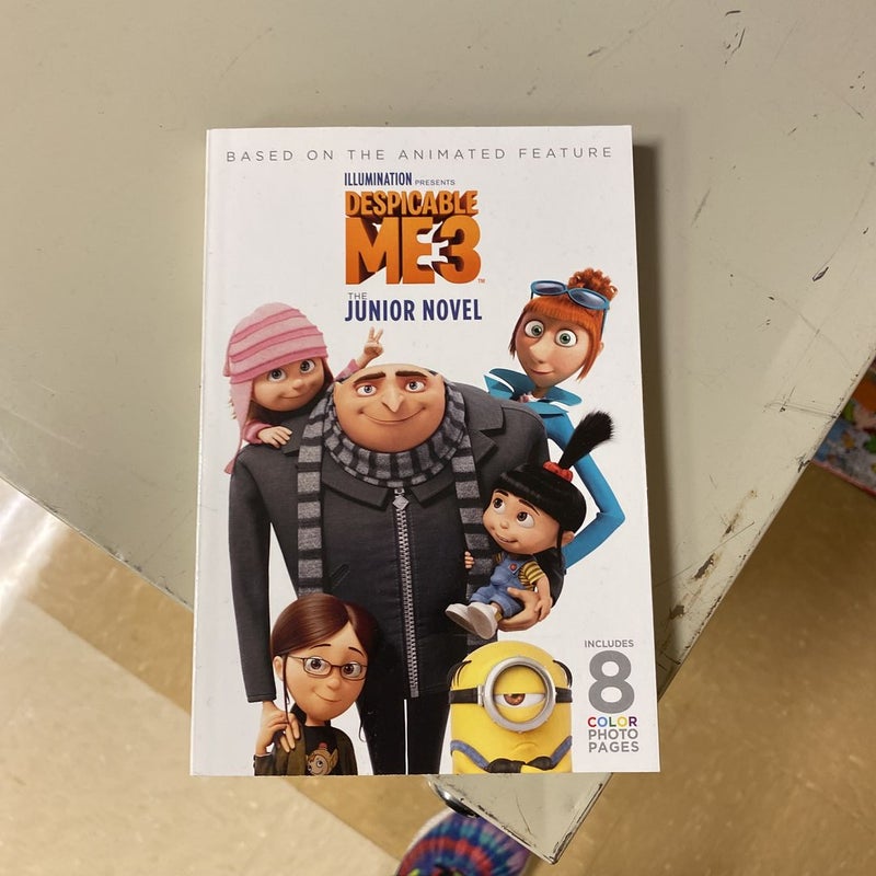 Despicable Me 3: the Junior Novel
