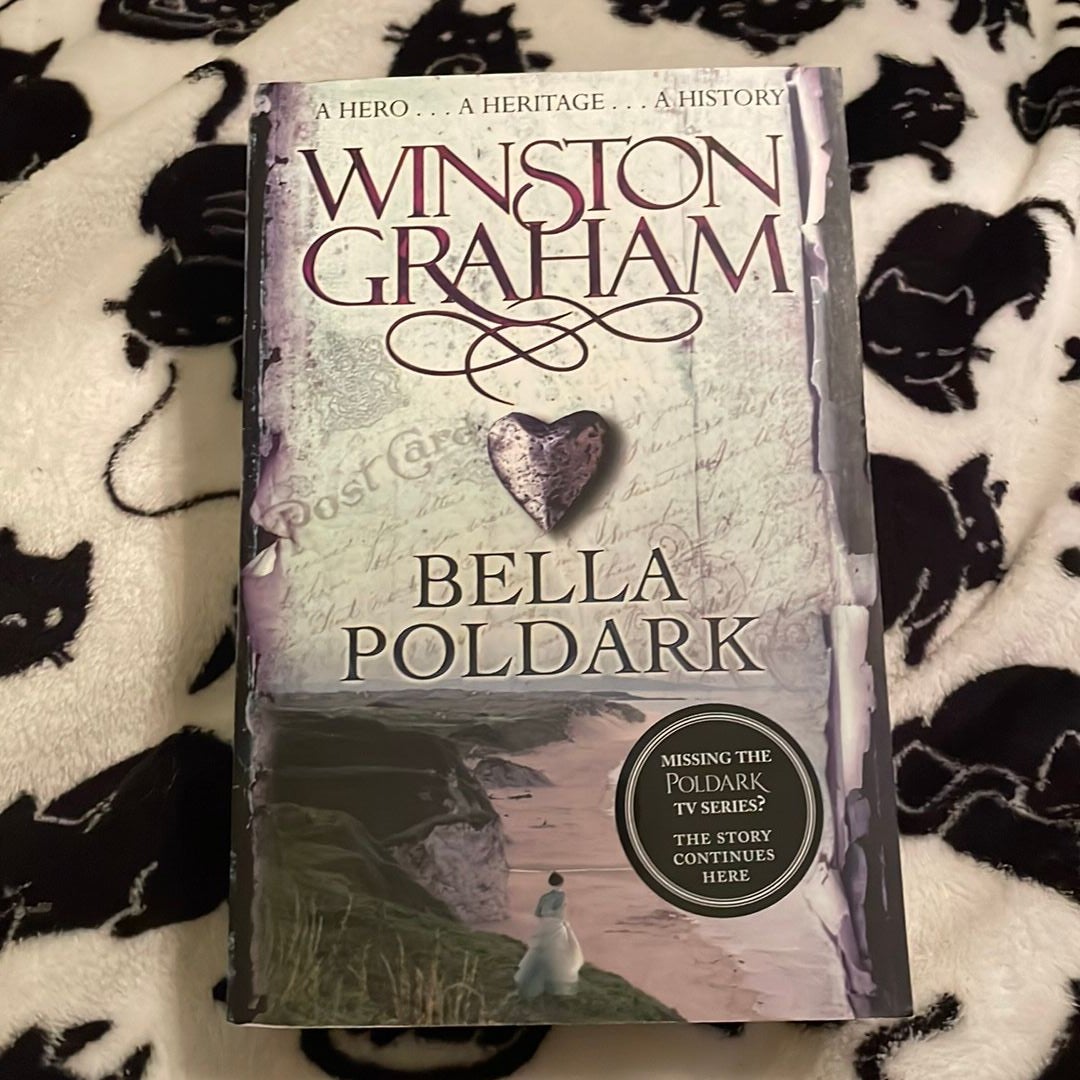 Bella Poldark: a Poldark Novel 12 - UK Edition by Winston Graham ...