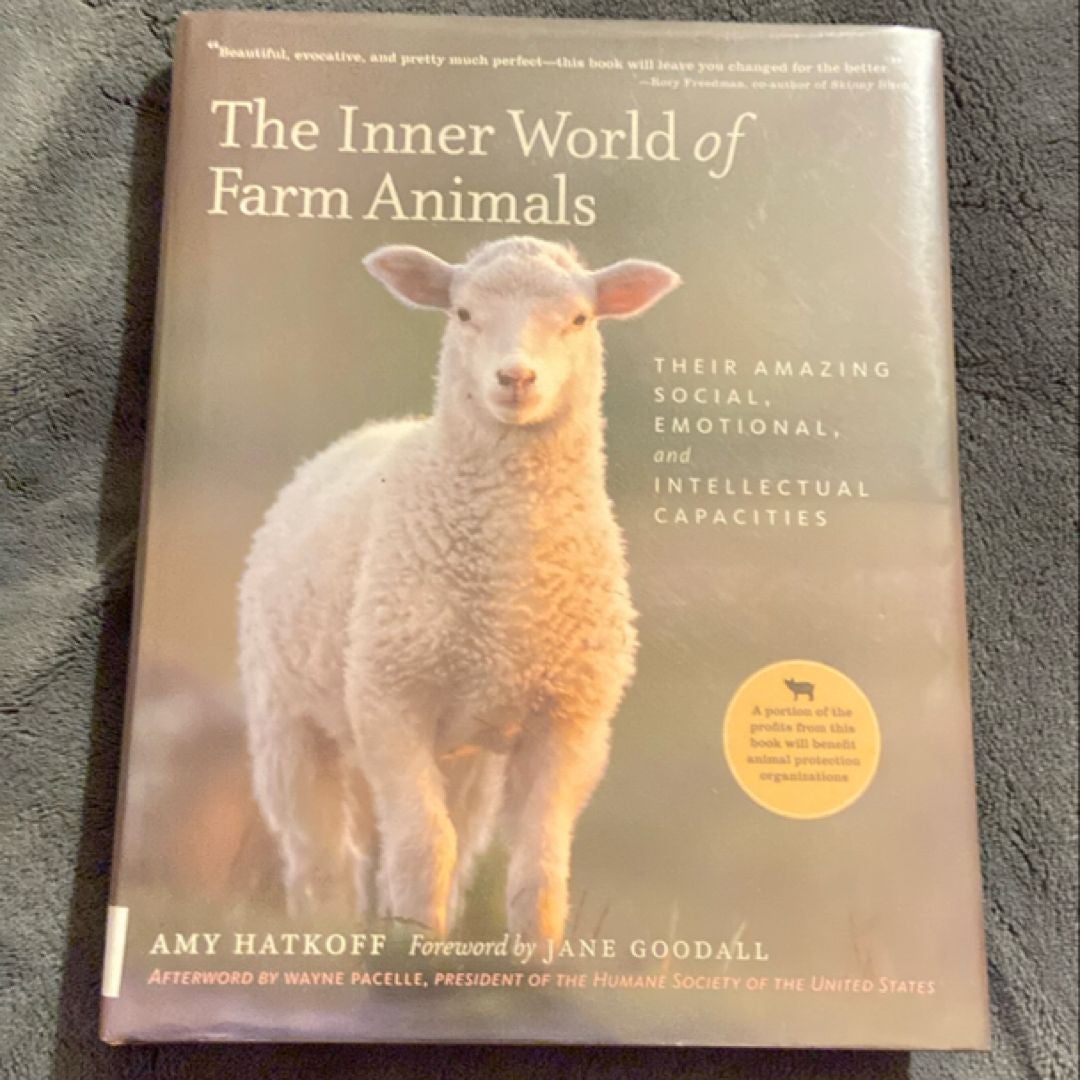 The Inner World of Farm Animals by Amy Hatkoff, Jane Goodall, Wayne Pacelle